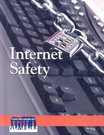 Internet Safety | Greenhaven Publishing
